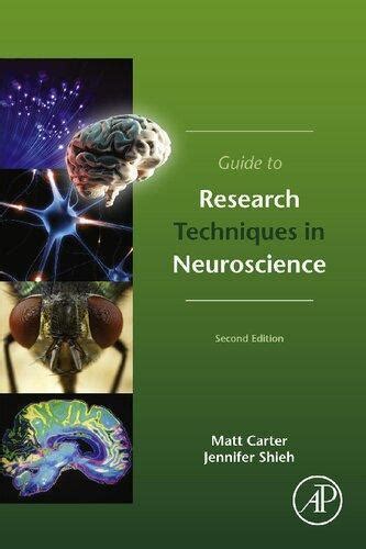 Guide To Research Techniques In Neuroscience 2nd Edition Tuned In Llc