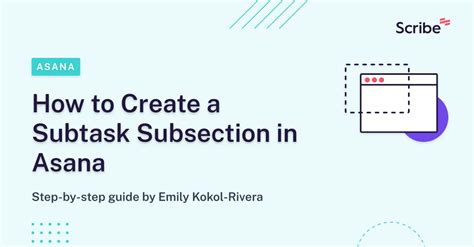How To Create A Subtask Subsection In Asana Scribe
