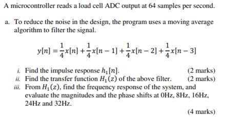 Solved A Microcontroller Reads A Load Cell Adc Output At 64