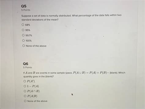 Solved Suppose A Set Of Data Is Normally Distributed What
