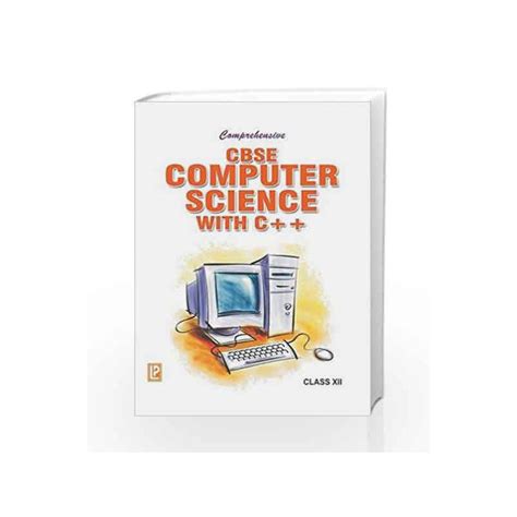 comprehensive cbse computer science with c xii by j b dixit buy