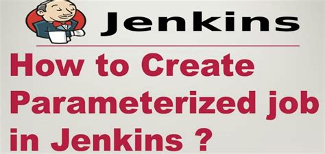Parameterization In Jenkins Job Ktexperts