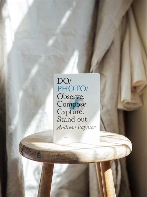 Do Photo Observe Compose Capture Stand Out Paperback Holly And Co