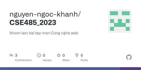 Github Nguyen Ngoc Khanhcse4852023 Nhom Lam Bai Tap Mon Cong Nghe Web