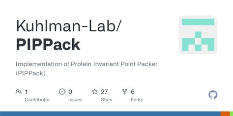 GitHub Kuhlman Lab PIPPack Implementation Of Protein Invariant Point Packer PIPPack
