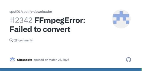 Ffmpegerror Failed To Convert · Issue 2342 · Spotdlspotify Downloader · Github