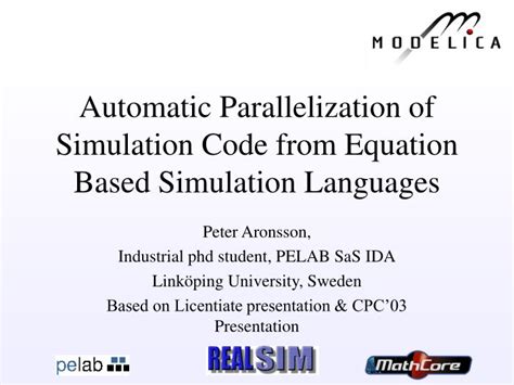 Ppt Automatic Parallelization Of Simulation Code From Equation Based Simulation Languages