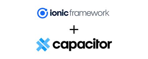 Ionic Framework And Capacitorjs Modern Mobile App Development