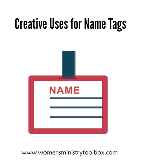 Creative Uses For Name Tags Women S Ministry Toolbox