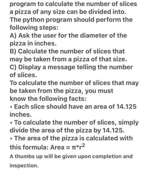 Solved Program To Calculate The Number Of Slices A Pizza Of