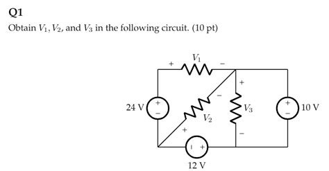 Solved Q1 Obtain V1 V2 And V3 In The Following Circuit Chegg Com