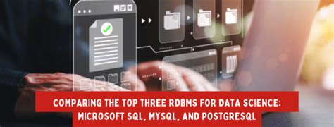 Comparing The Top Three Rdbms For Data Science Microsoft Sql Mysql