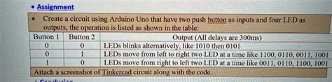 Solved Texts • Assignment Create A Circuit Using Arduino Uno That Has Two Push Buttons As