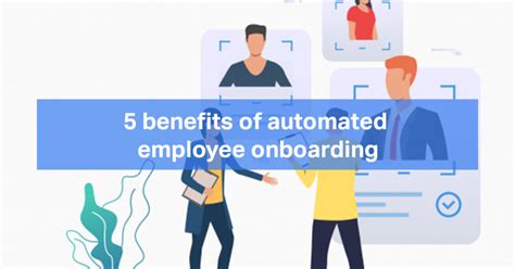 5 Benefits Of Automated Employee Onboarding Snowmirror