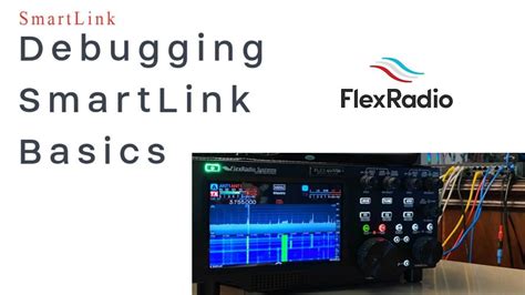 Debugging My Smartlink Connection For Newbies Flexradio