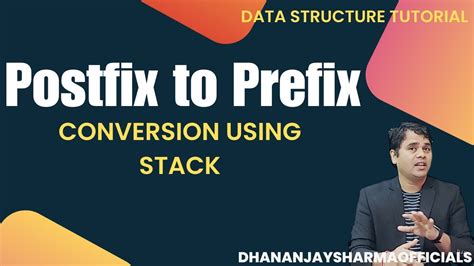 Stack 06 Postfix To Prefix Conversion Using Stack Data Structure Tutorial Youtube