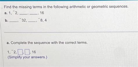 Solved Find The Missing Terms In The Following Arithmetic Or
