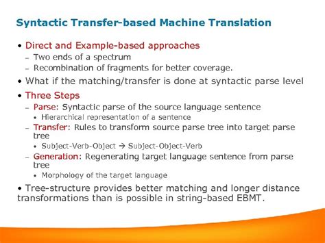 Transfer Based Mt Syntactic Transfer Based Machine Translation