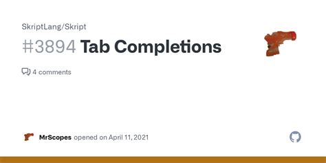 Tab Completions · Issue 3894 · Skriptlangskript · Github