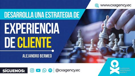Descubre Las Mejores Estrategias De Customer Success Para Potenciar La Experiencia Del Cliente Y