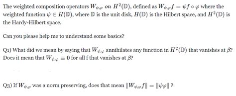 Solved The weighted composition operators W on H² D Chegg
