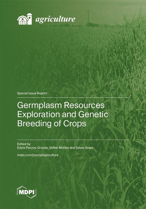 Germplasm Resources Exploration And Genetic Breeding Of Crops Mdpi Books