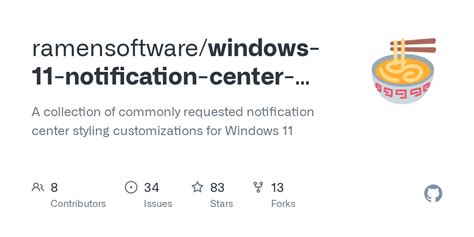Github Ramensoftwarewindows 11 Notification Center Styling Guide A