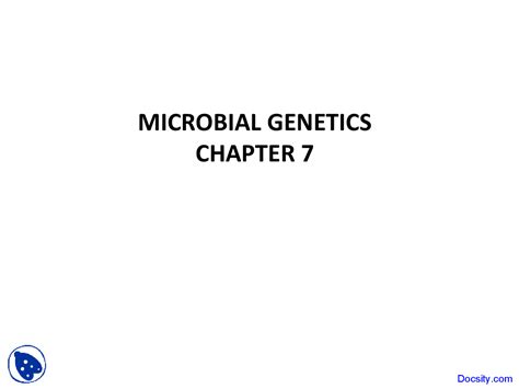 Microbial Genetics Microbiology Lecture Slides Slides