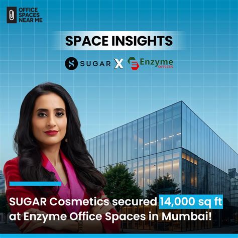 Officespaceinsights Sugarcosmetics Enzymeofficespaces