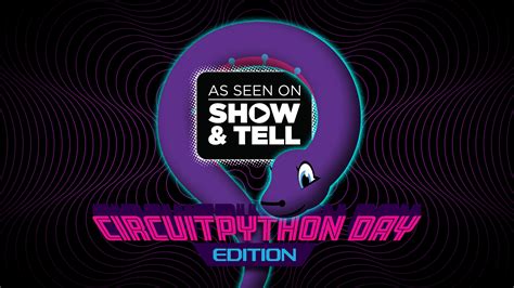 Reminder Show And Tell And Ask An Engineer Is On Friday August 18 2023