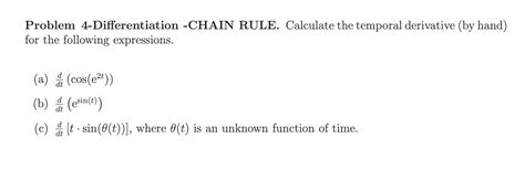 Solved Problem Differentiation CHAIN RULE Calculate The Chegg