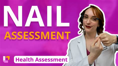 Nail Assessment Health Assessment For Nursing Students Leveluprn
