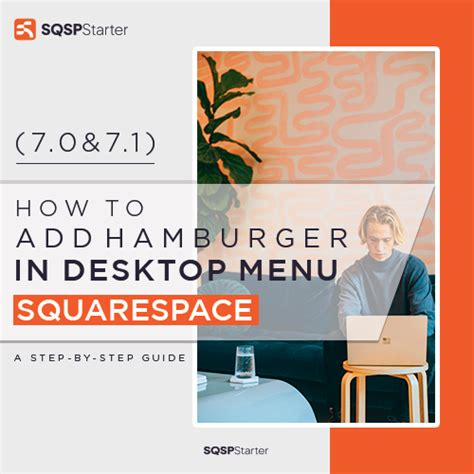 How To Add Hamburger To Desktop Menu Using Custom Css Squarespace 71 — Sqsp Starter