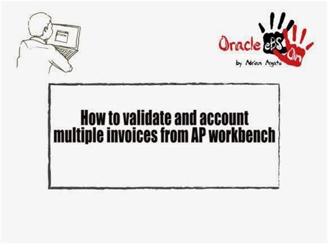 Oracle Ebs Hands On How To Validate And Create Accounting For Multiple Invoices From Accounts