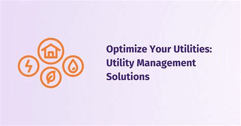 improve utility management with custom software solutions for optimal efficiency curiosum