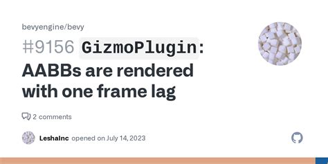 `gizmoplugin` Aabbs Are Rendered With One Frame Lag · Issue 9156