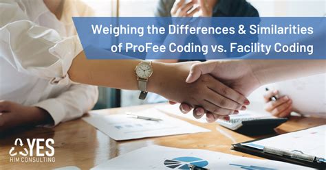 Profee Coding Vs Facility Coding The Differences And Similarities