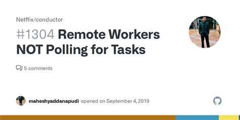 Remote Workers Not Polling For Tasks · Issue 1304 · Netflixconductor