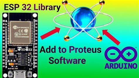 How To Add Esp32 Library In Proteus Esp 32 Library For Proteus How
