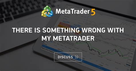 There Is Something Wrong With My Metatrader Demo Account General Mql5 Programming Forum