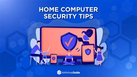 Home Computer Security Tips 23 Must Know Rules 2023