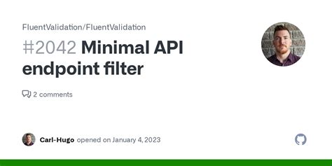 Minimal Api Endpoint Filter · Issue 2042 · Fluentvalidationfluentvalidation · Github