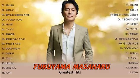 Fukuyama Masaharu Best Songs 2021 ヒットメドレー福山雅治 最新ベストヒットメドレー 2021 3