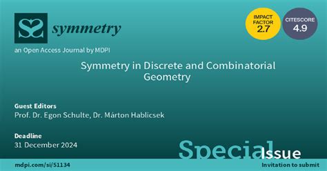 Symmetry Special Issue Symmetry In Discrete And Combinatorial Geometry