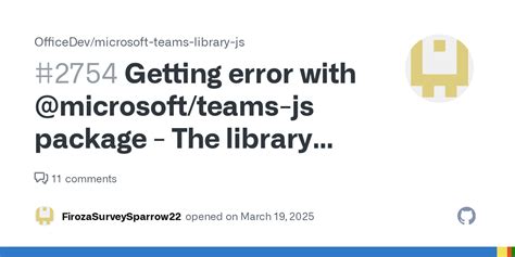 getting error with microsoft teams js package the library has not