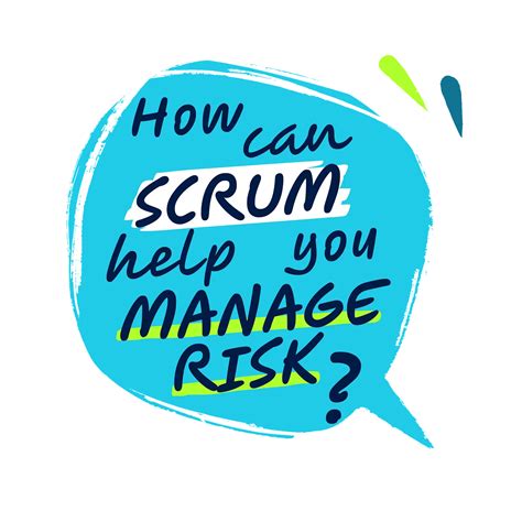 How Can Scrum Help You Manage Risk