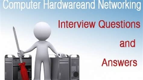 Computer Hardware And Networking Interview Question And Answer