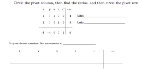 Solved Circle The Pivot Column Then Find The Ratios And Chegg Com