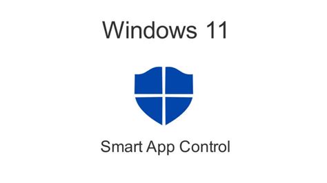 How To Enable And Use Smart App Control In Windows 11