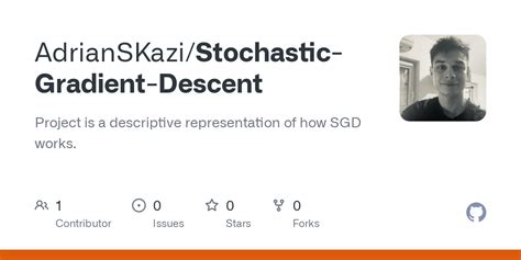 Github Adrianskazistochastic Gradient Descent Project Is A Descriptive Representation Of How